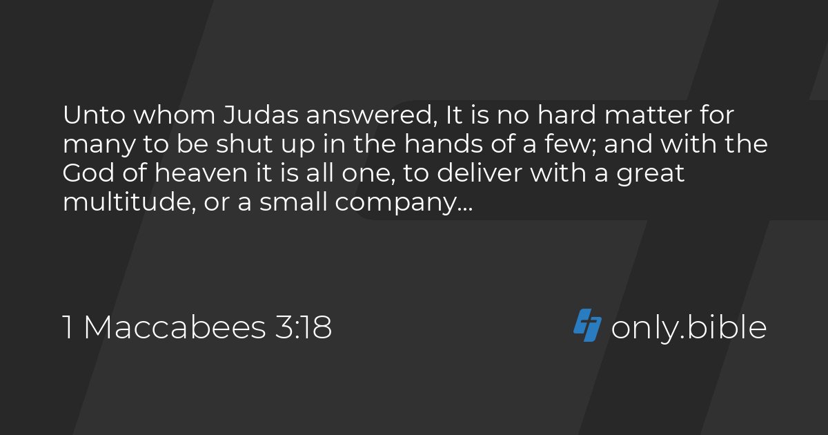 1 Maccabees 3:18 / King James Version (with Apocrypha) | Bible Online