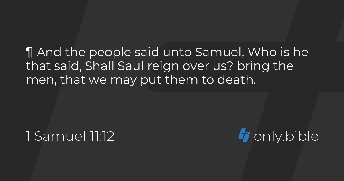1 Samuel 11:12 / King James Version (with Apocrypha) | Bible Online