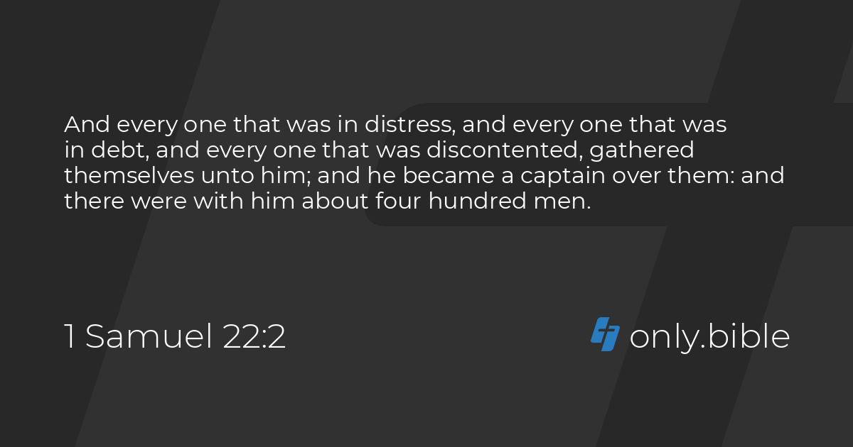 1 Samuel 22:2 / King James Version (with Apocrypha) | Bible Online