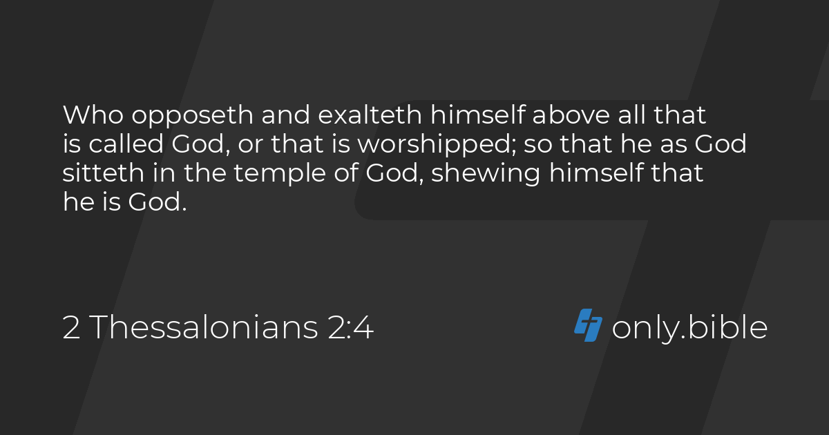2 Thessalonians 2:4 / King James Version (with Apocrypha) | Bible Online