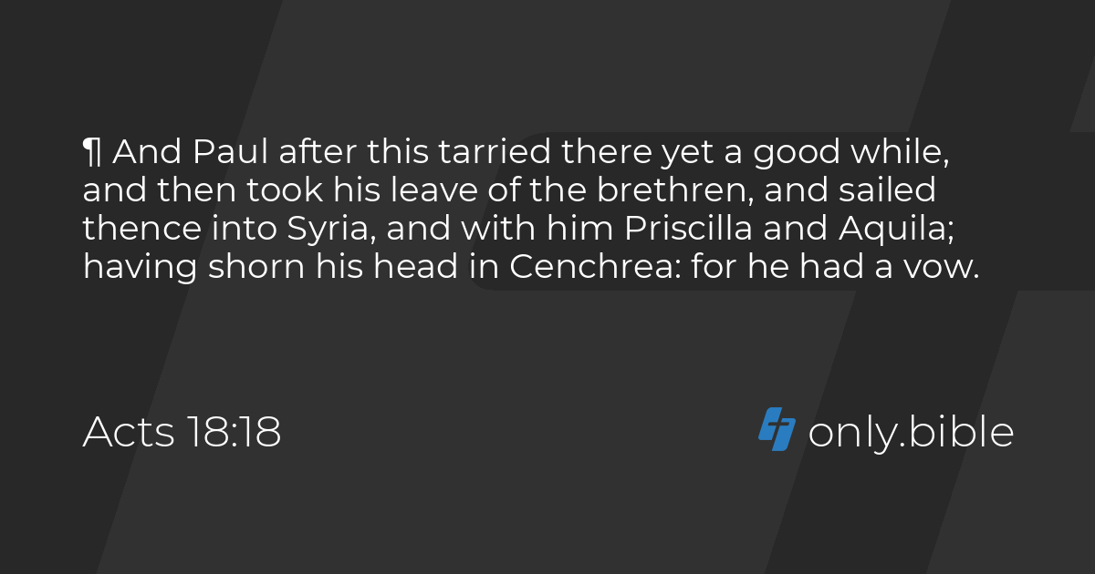 Acts 18:18 / King James Version (with Apocrypha) | Bible Online