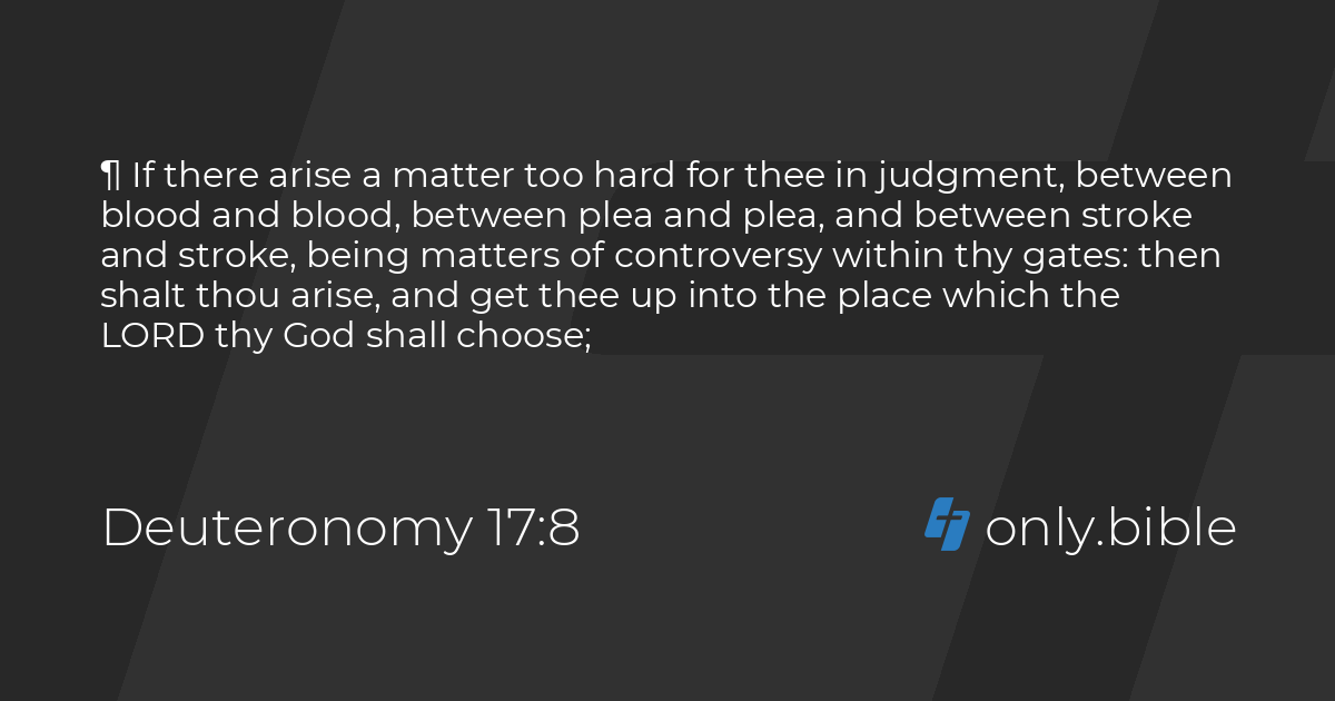 Deuteronomy 17:8 / King James Version (with Apocrypha) | Bible Online