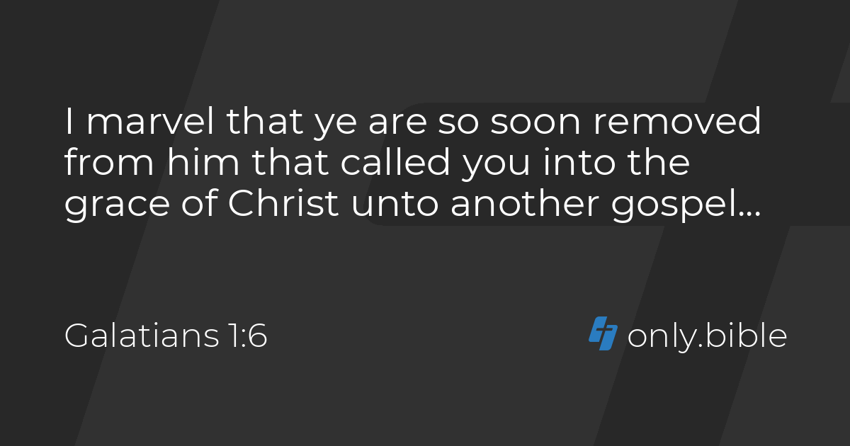 Galatians 1:6 / King James Version (with Apocrypha) | Bible Online