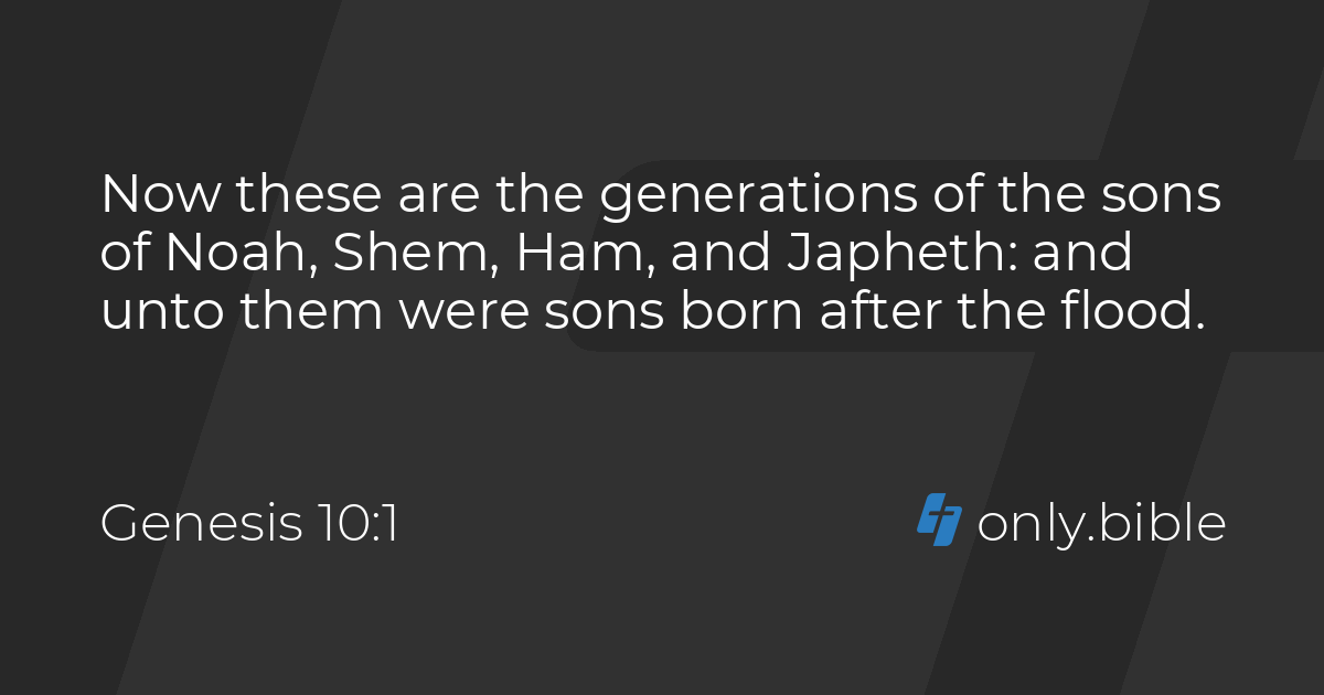 Genesis 10 / King James Version (with Apocrypha) | Bible Online