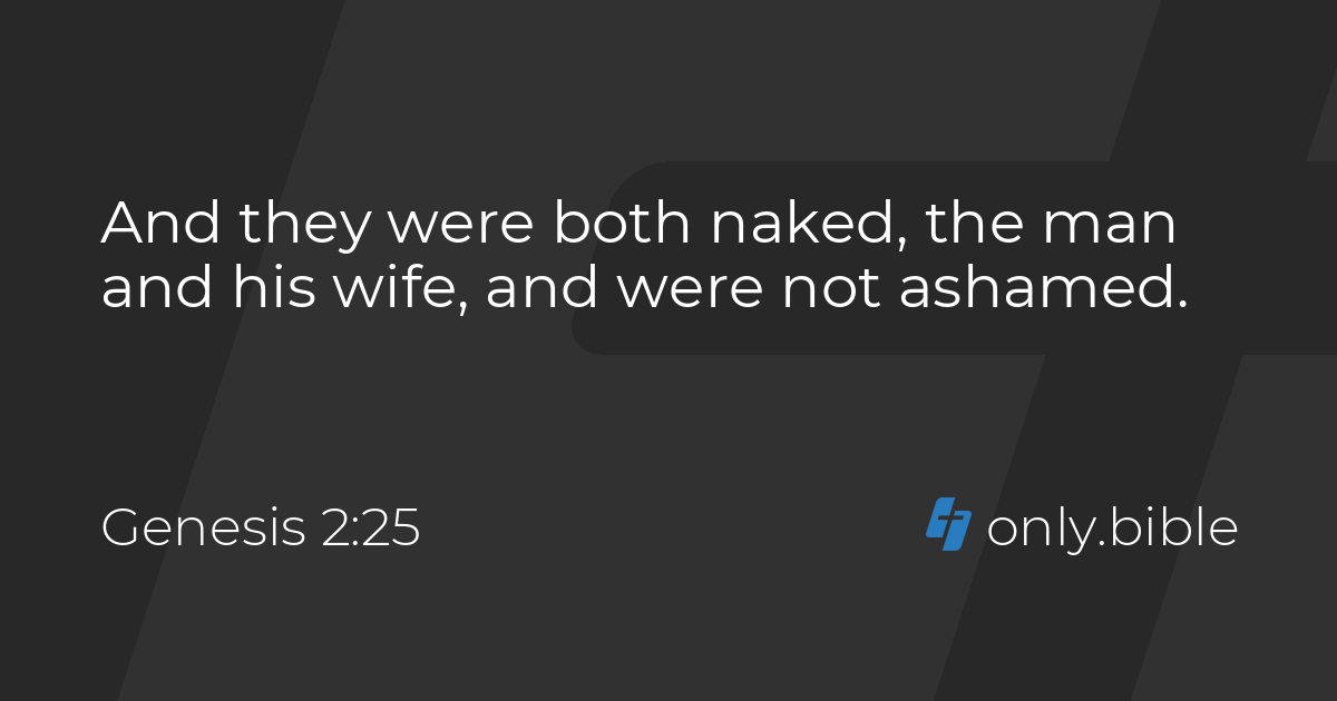 Genesis 2:25 / King James Version (with Apocrypha) | Bible Online