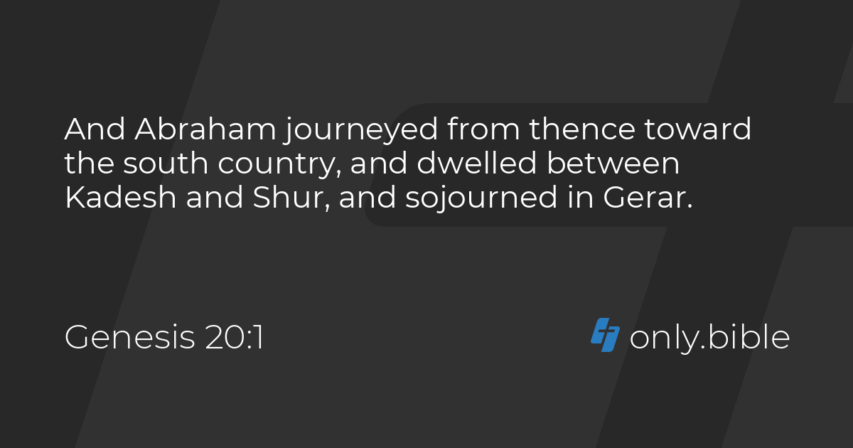 Genesis 20 / King James Version (with Apocrypha) | Bible Online