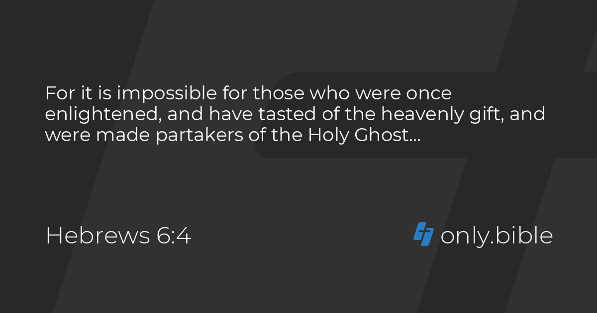 Hebrews 6:4-6 / King James Version (with Apocrypha) | Bible Online