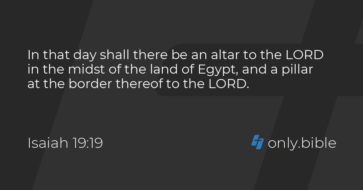Isaiah 19:19 / King James Version (with Apocrypha) | Bible Online