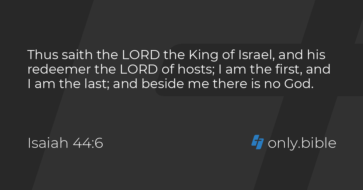 Isaiah 44:6 / King James Version (with Apocrypha) | Bible Online