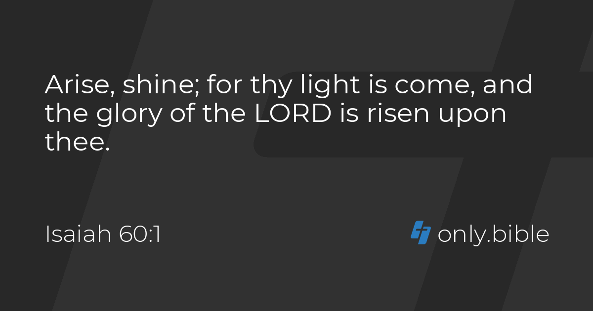 Isaiah 60 / King James Version (with Apocrypha) | Bible Online