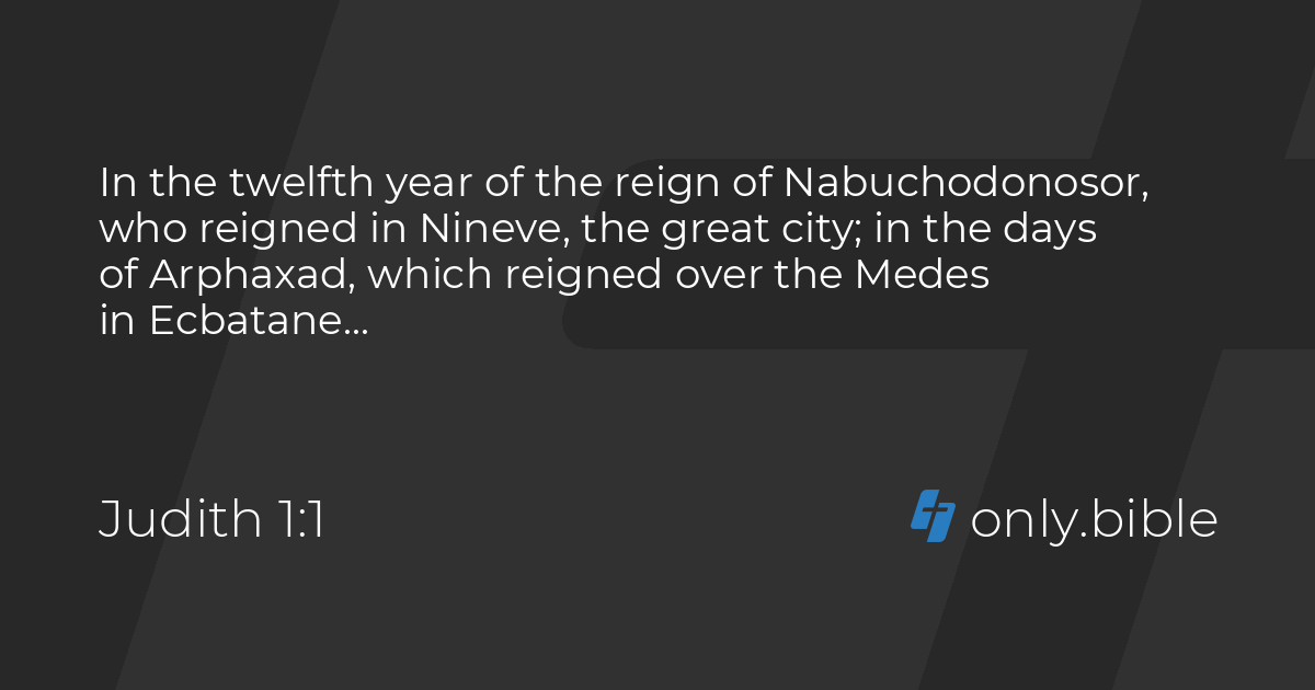 Judith 1 / King James Version (with Apocrypha) | Bible Online