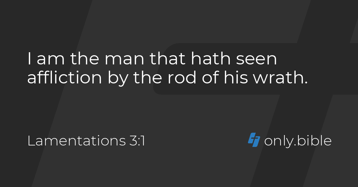 Lamentations 3 / King James Version (with Apocrypha) | Bible Online