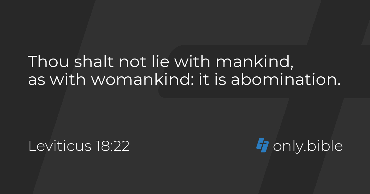Leviticus 18:22 / King James Version (with Apocrypha) | Bible Online