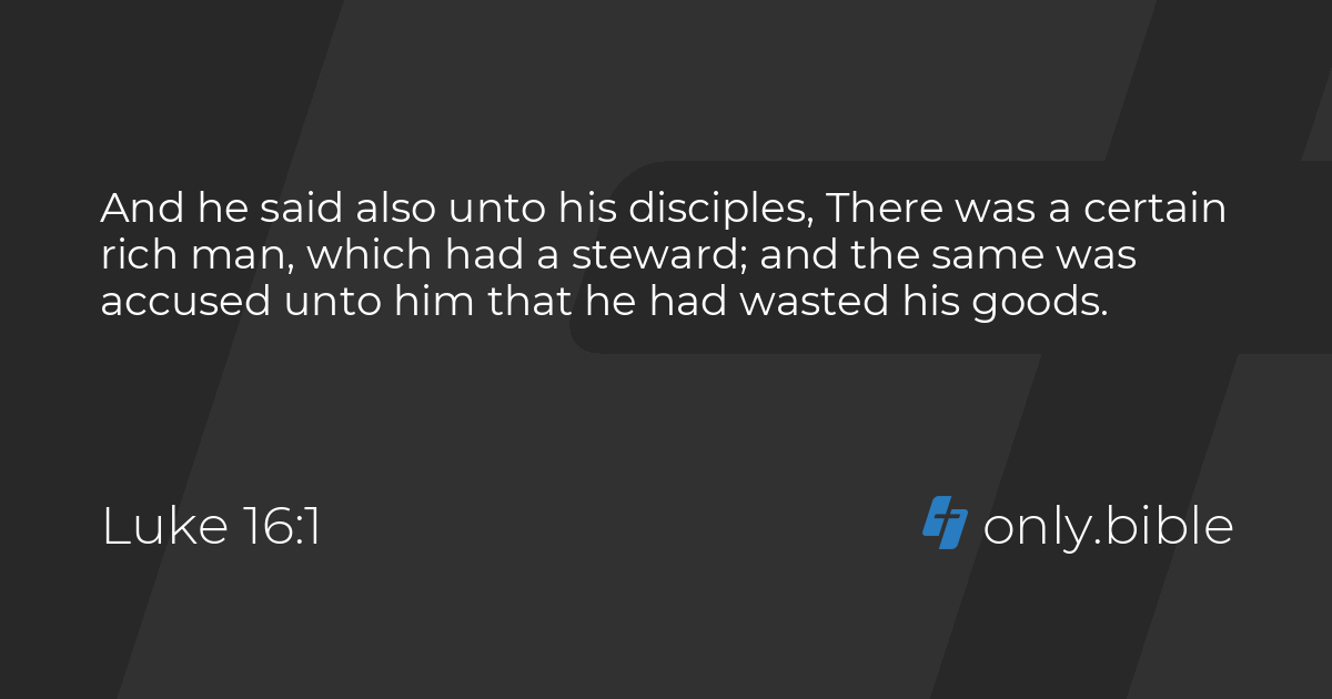 Luke 16 / King James Version (with Apocrypha) | Bible Online