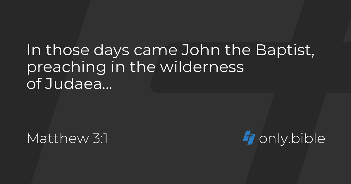 Matthew 3 / King James Version (with Apocrypha) | Bible Online