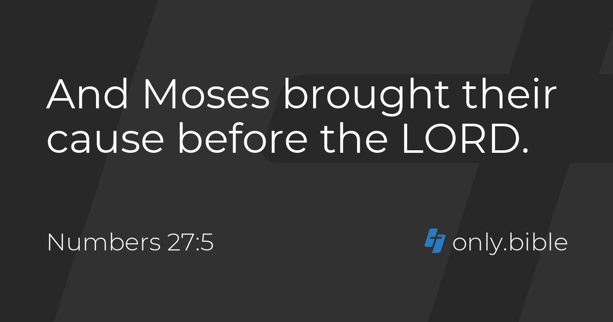 Numbers 27:5 / King James Version (with Apocrypha) | Bible Online