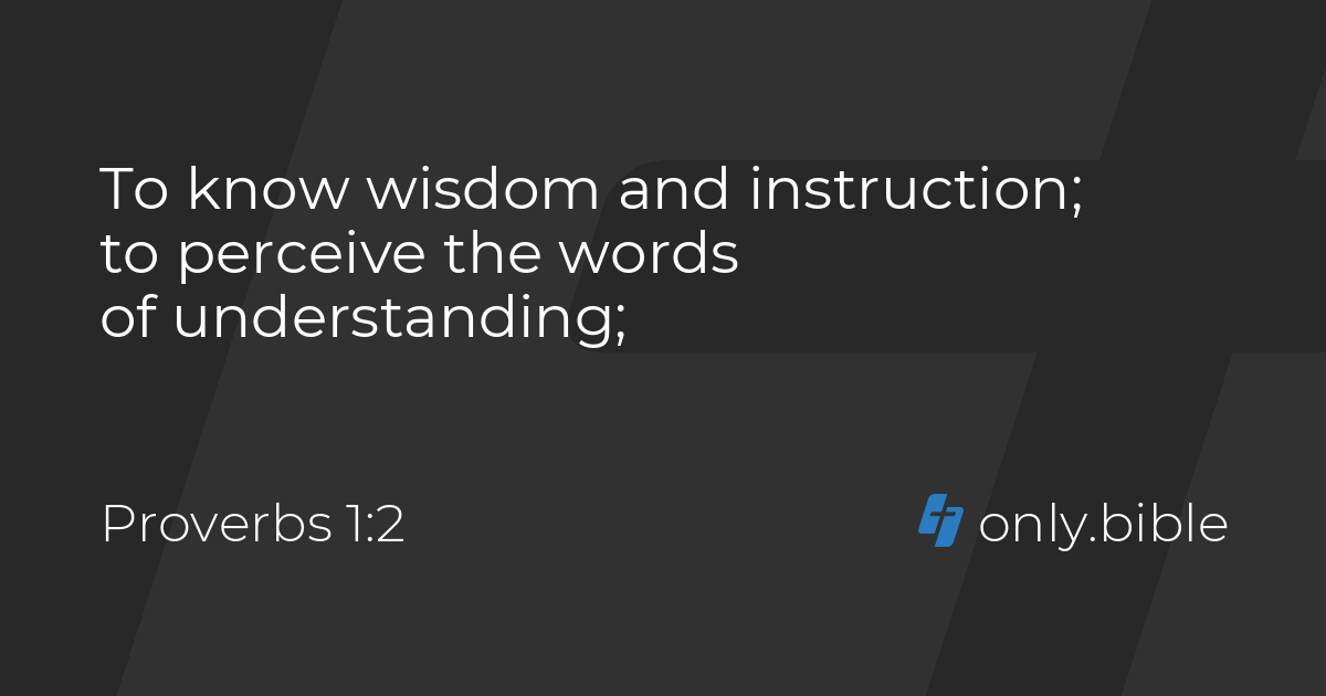 Proverbs 1:2 / King James Version (with Apocrypha) | Bible Online