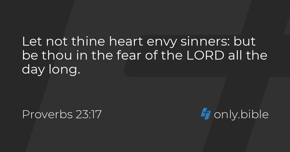 Proverbs 23:17 / King James Version (with Apocrypha) | Bible Online