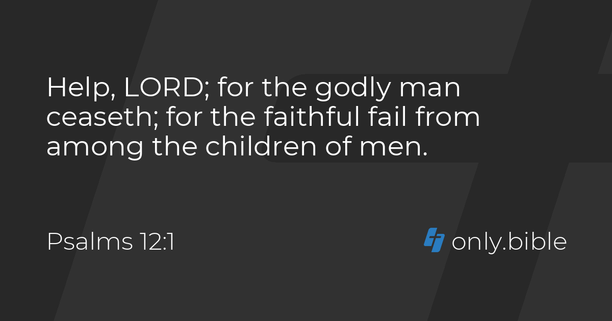 Psalms 12 / King James Version (with Apocrypha) | Bible Online