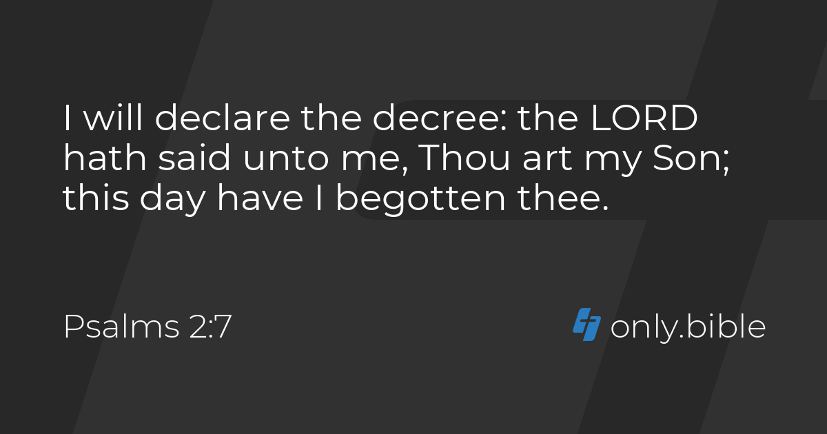 Psalms 2:7-12 / King James Version (with Apocrypha) | Bible Online