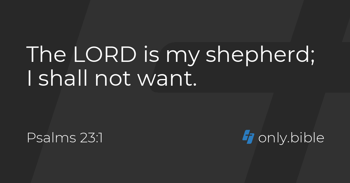 Psalms 23 / King James Version (with Apocrypha) | Bible Online