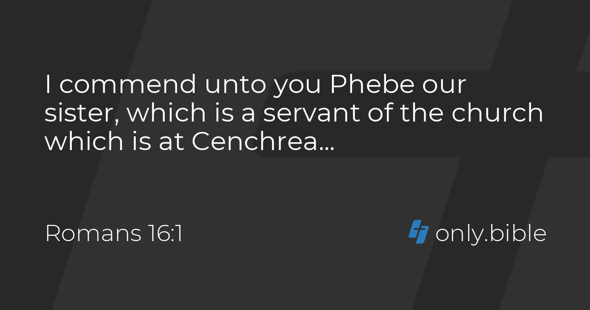 Romans 16 / King James Version (with Apocrypha) | Bible Online