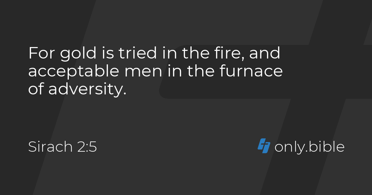 Sirach 2:5 / King James Version (with Apocrypha) | Библия Онлайн