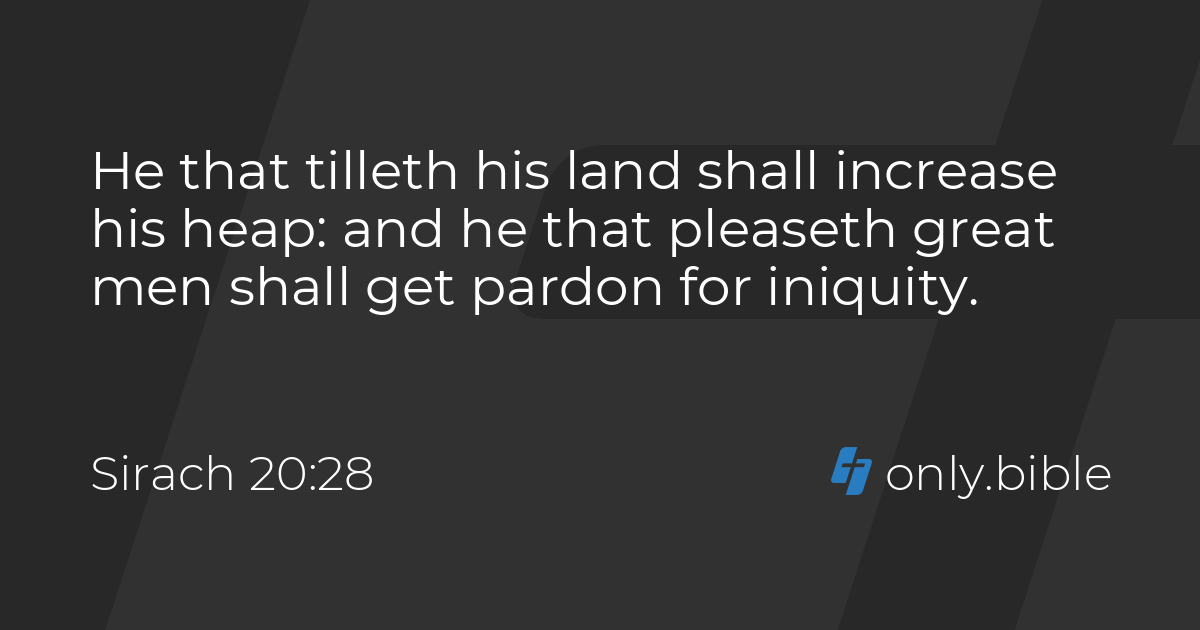 Sirach 20:28 / King James Version (with Apocrypha) | Bible Online