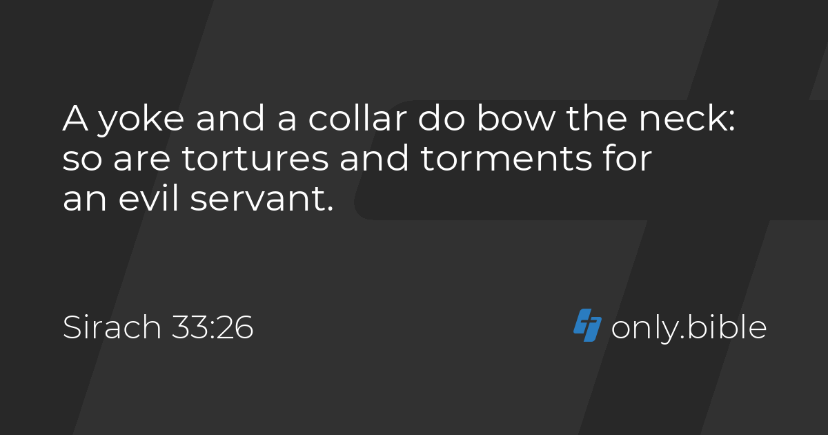 Sirach 33:26 / King James Version (with Apocrypha) | Bible Online