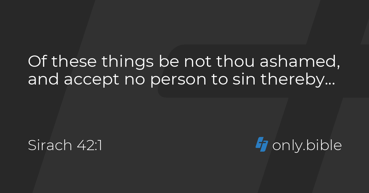 Sirach 42 / King James Version (with Apocrypha) | Bible Online