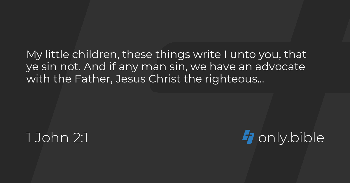 1 John 2 / King James Version (without Deuterocanon) | Bible Online