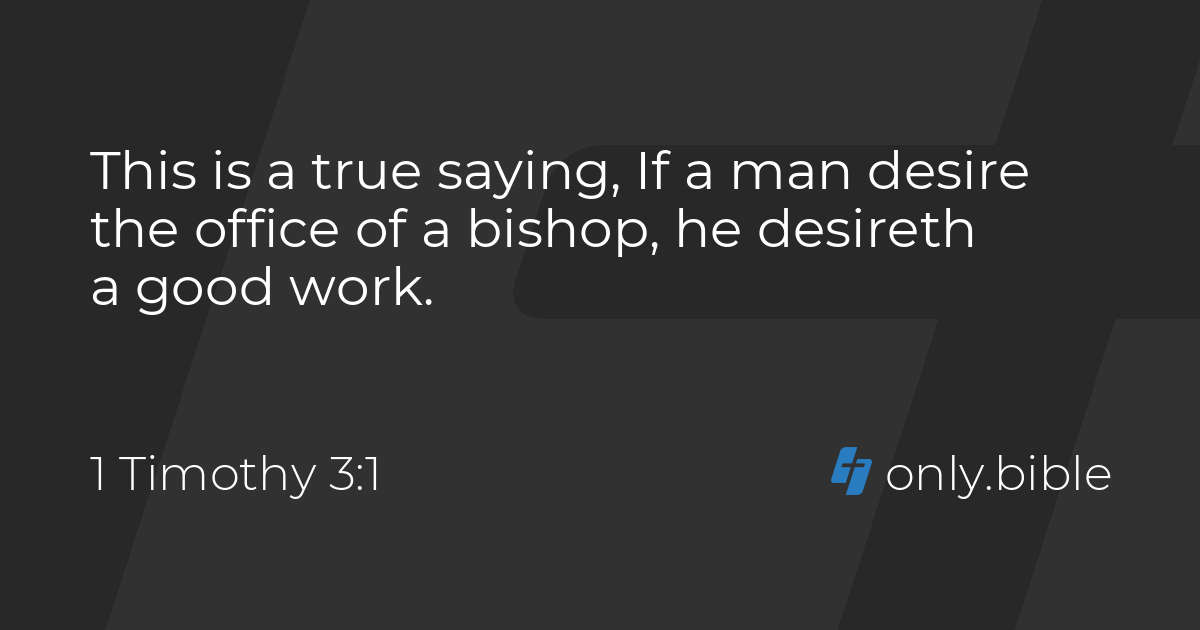 1 Timothy 3 / King James Version (without Deuterocanon) | Bible Online