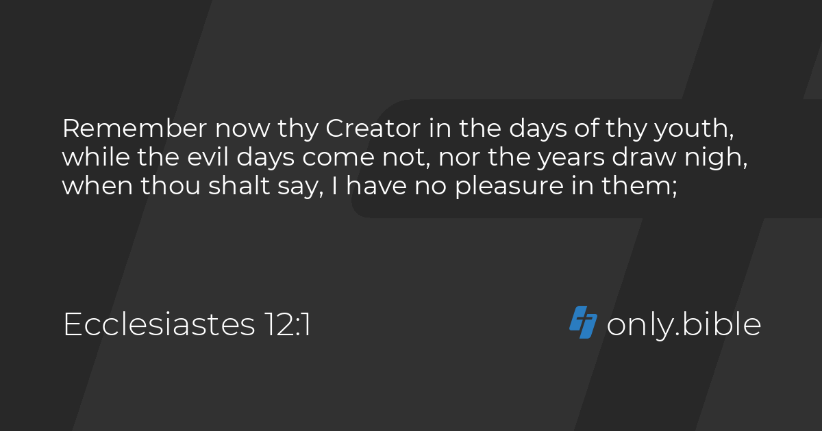 Ecclesiastes 12 / King James Version (without Deuterocanon) | Bible Online