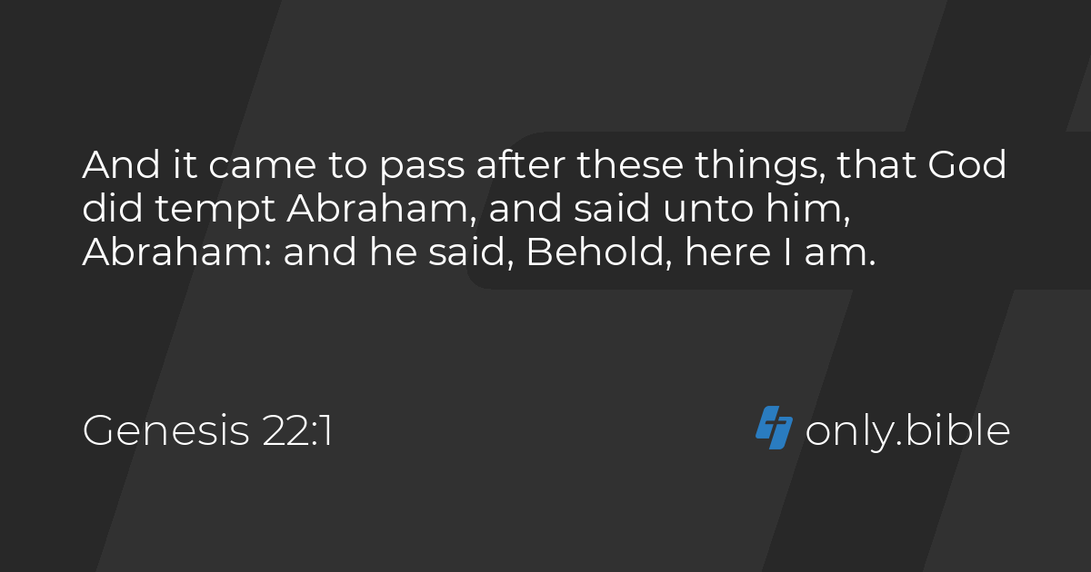 Genesis 22 / King James Version (without Deuterocanon) | Bible Online
