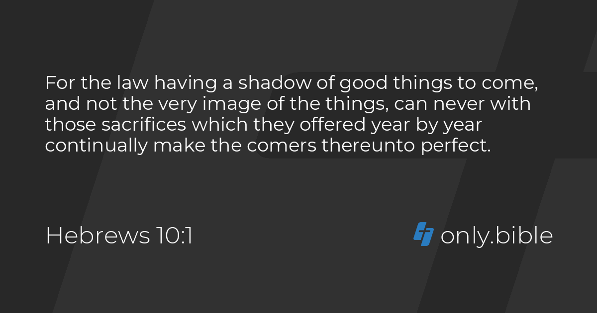 Hebrews 10 / King James Version (without Deuterocanon) | Bible Online