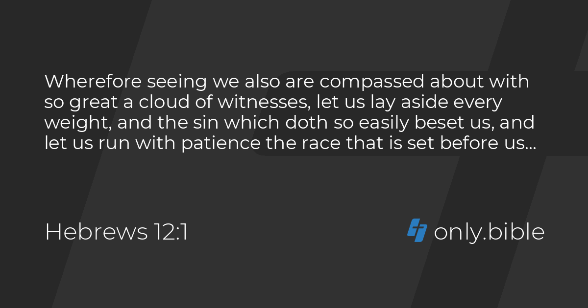 Hebrews 12 / King James Version (without Deuterocanon) | Bible Online