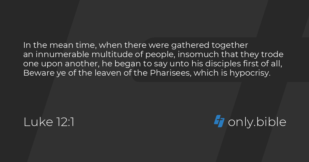 Luke 12 / King James Version (without Deuterocanon) | Bible Online