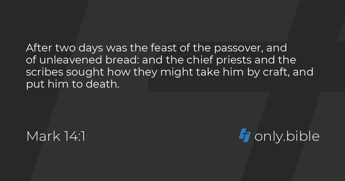 Mark 14 / King James Version (without Deuterocanon) | Bible Online
