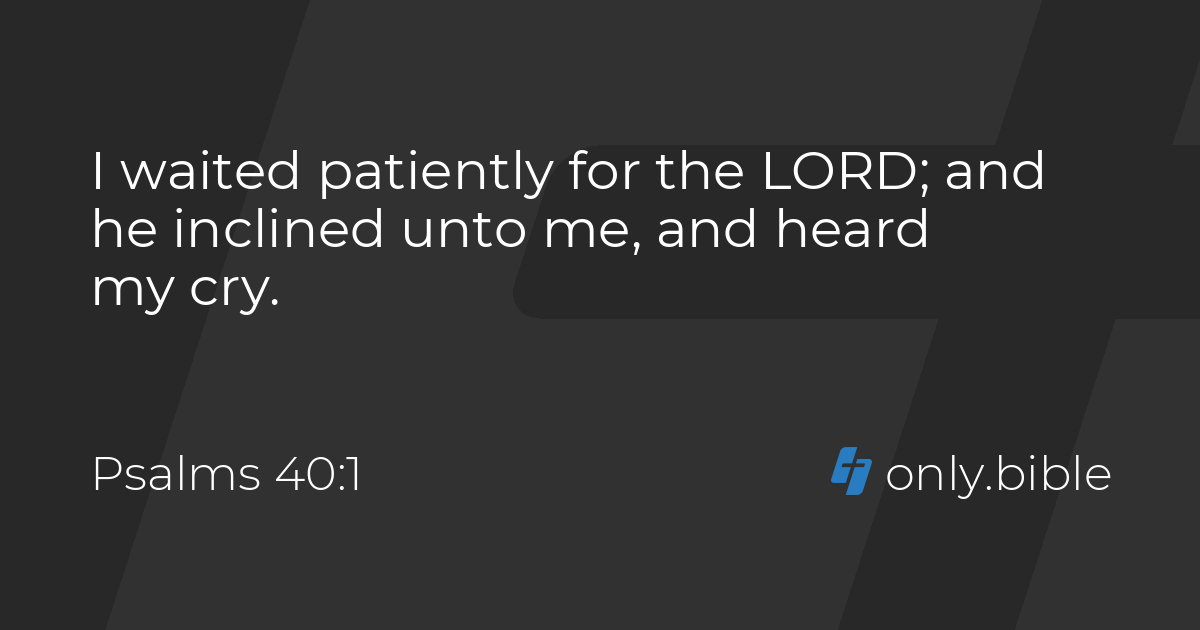 Psalms 40 / King James Version (without Deuterocanon) | Bible Online